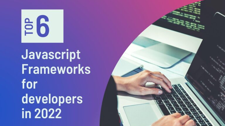 Top 6 JavaScript Frameworks You Should Know About • Scientyfic World