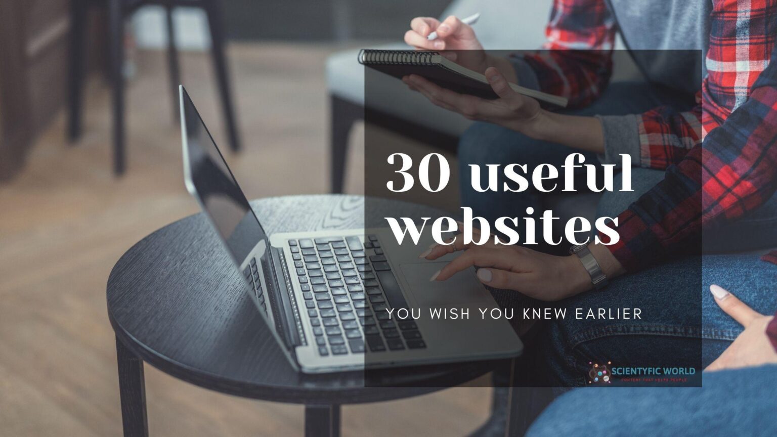 30 Useful Websites For Students You Should Know Now | Scientyfic World