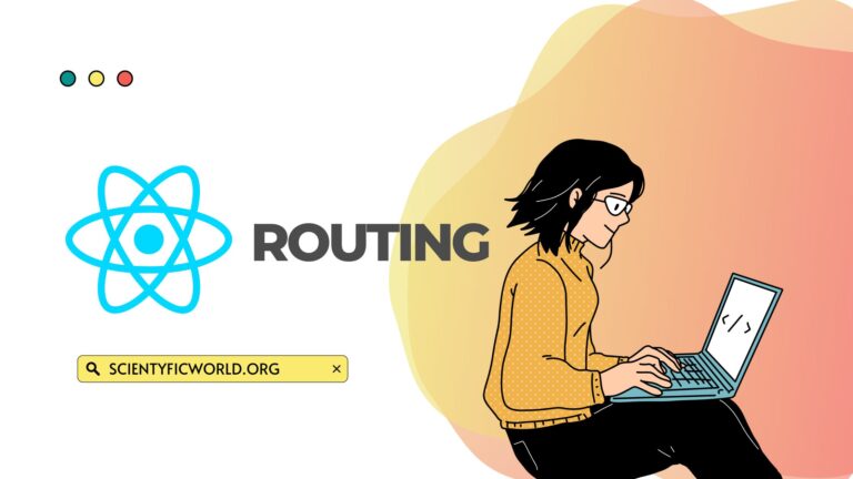 React Router: Everything You Need To Know | Scientyfic World
