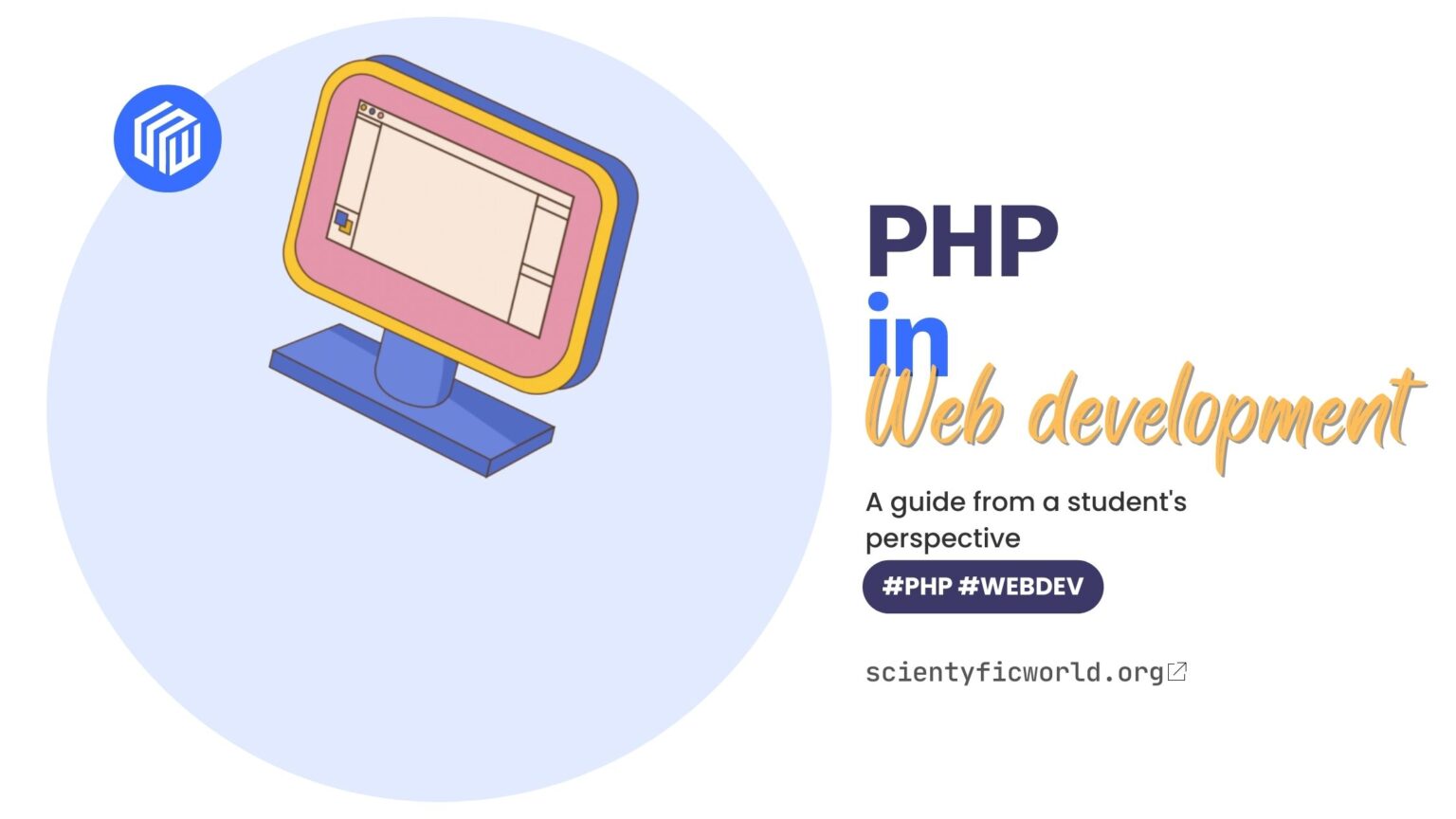 11 Benefits Of Choosing PHP For Web Development | Scientyfic World