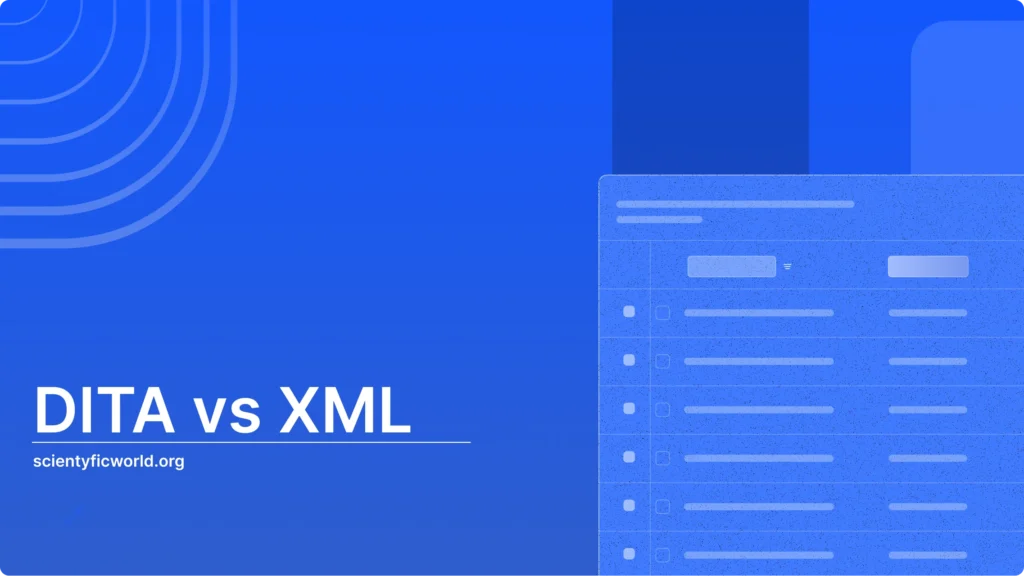 What’s The Difference Between DITA And XML? | Scientyfic World